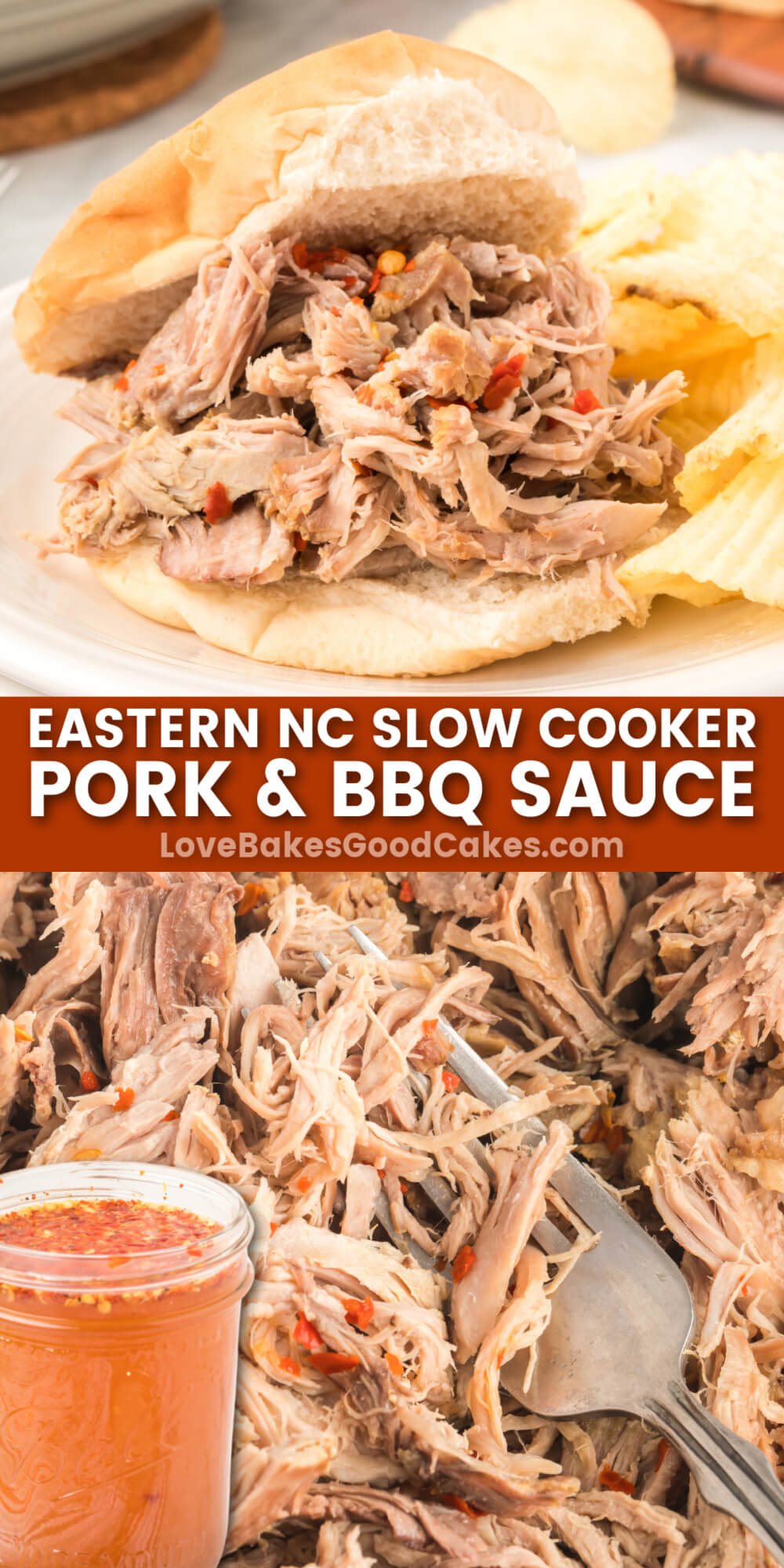 Eastern NC Slow Cooker BBQ Pork and Sauce - Love Bakes Good Cakes