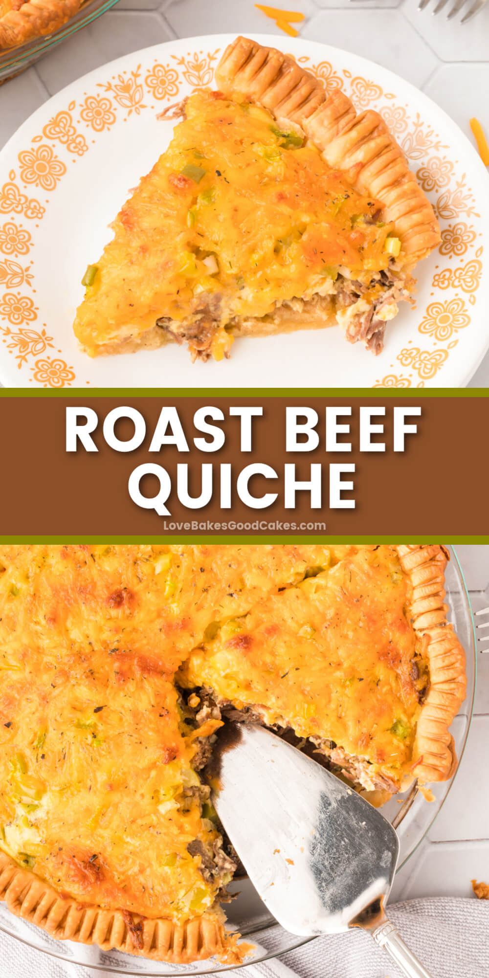 Roast Beef Quiche - Love Bakes Good Cakes