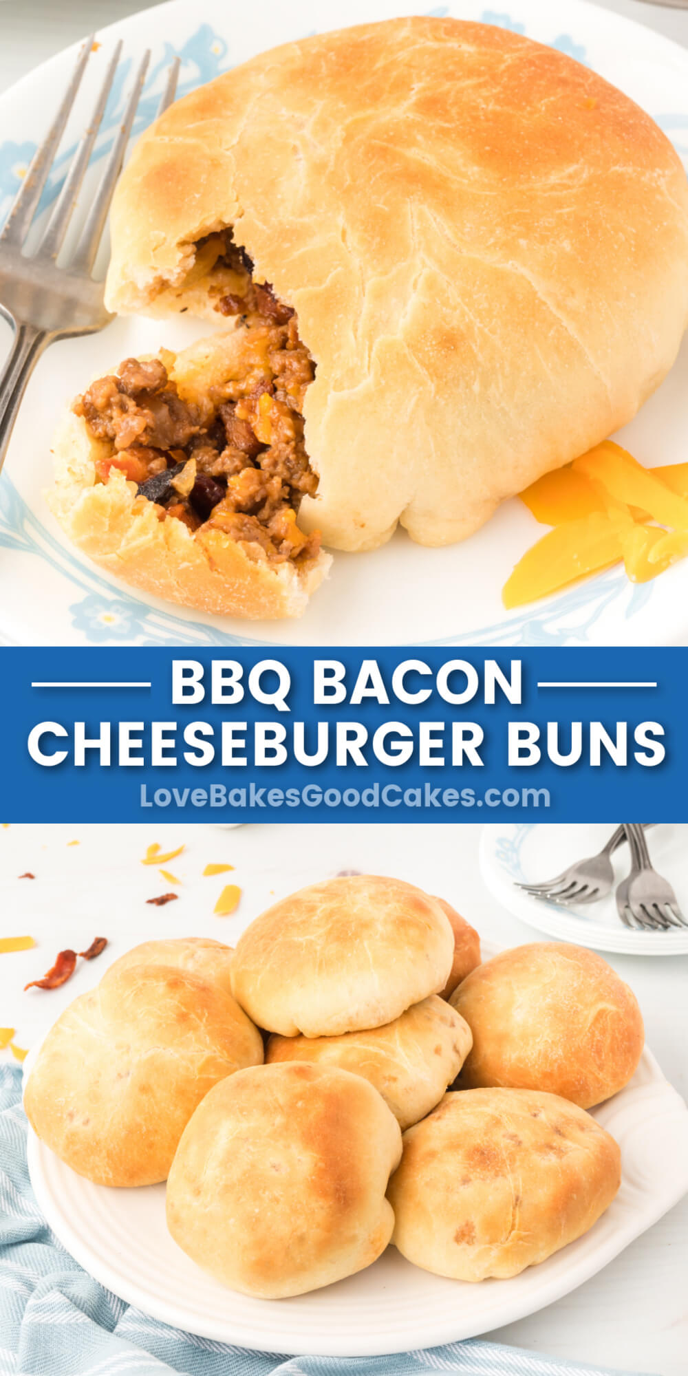 BBQ Bacon Cheeseburger Buns - Love Bakes Good Cakes