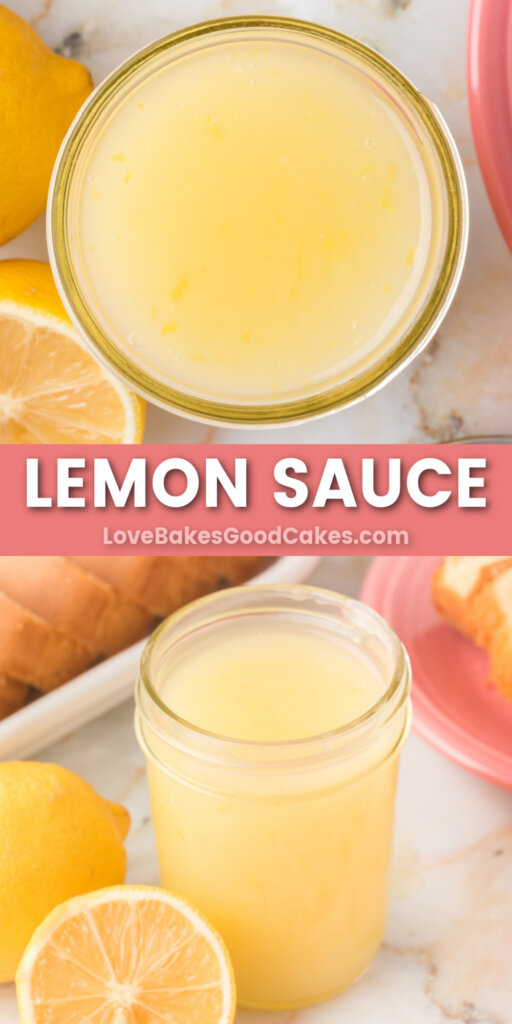 Lemon Sauce - Love Bakes Good Cakes