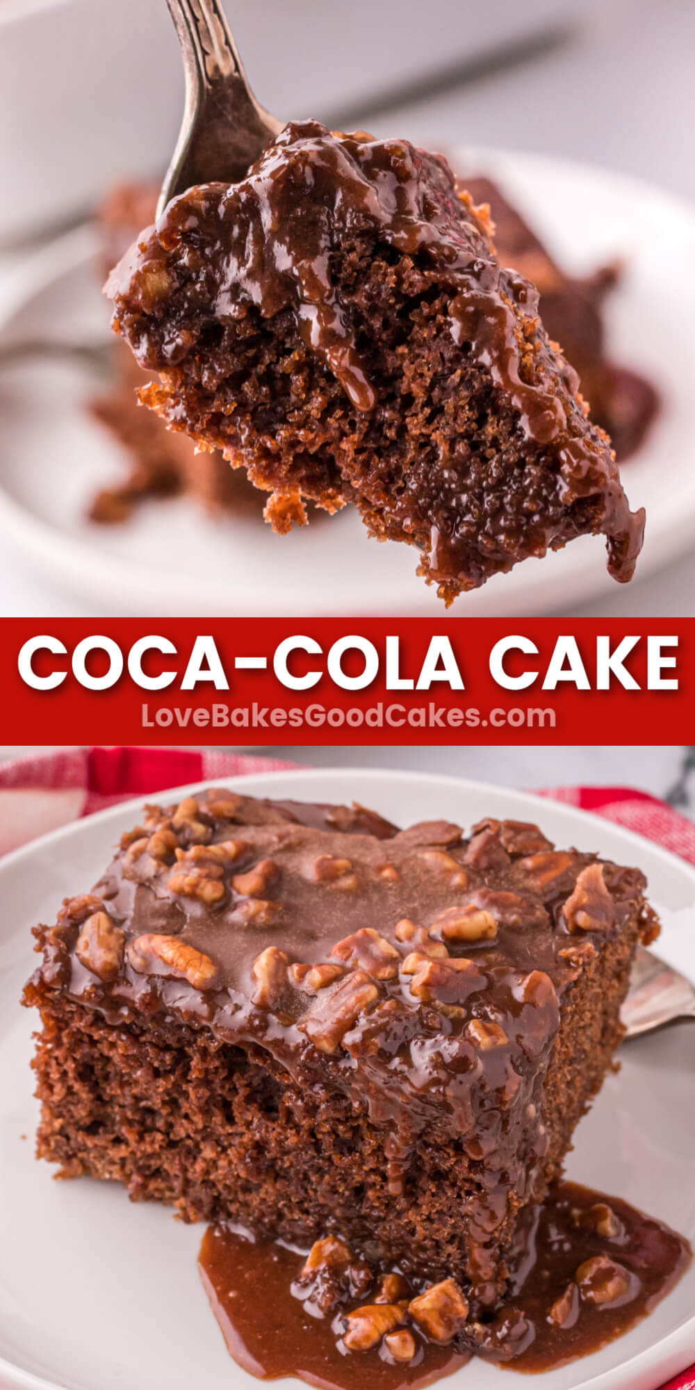 Coca-Cola Cake - Love Bakes Good Cakes