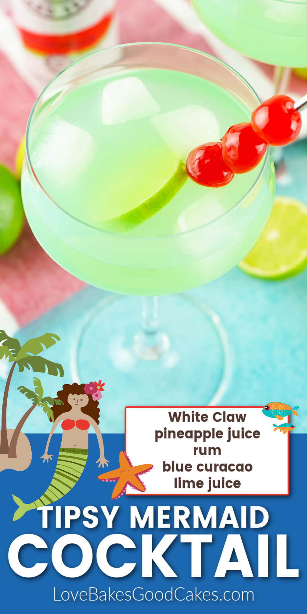 Tipsy Mermaid Cocktail - Love Bakes Good Cakes