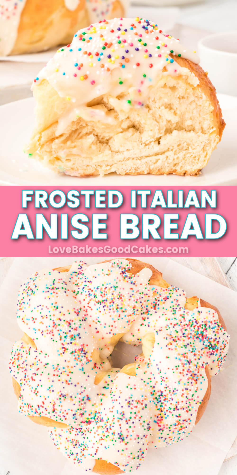 Frosted Italian Anise Bread - Love Bakes Good Cakes