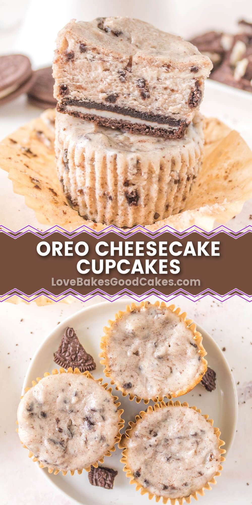 Oreo Cheesecake Cupcakes - Love Bakes Good Cakes