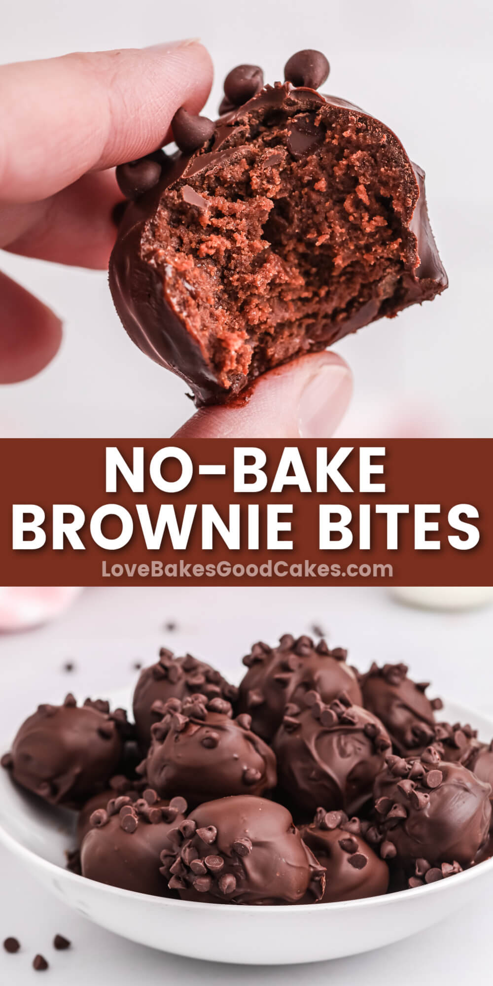 No-Bake Brownie Bites - Love Bakes Good Cakes