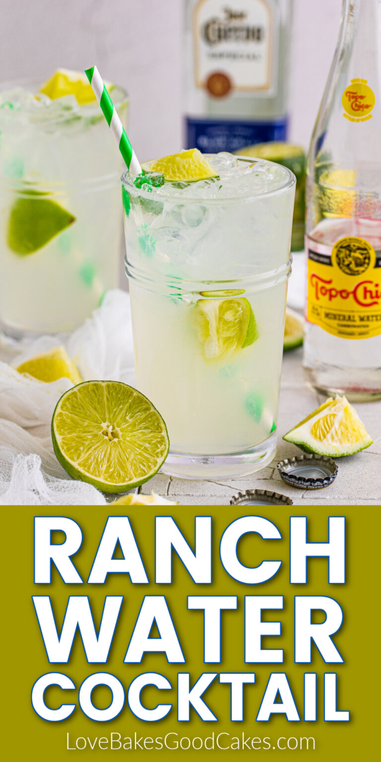 Ranch Water Cocktail - Love Bakes Good Cakes