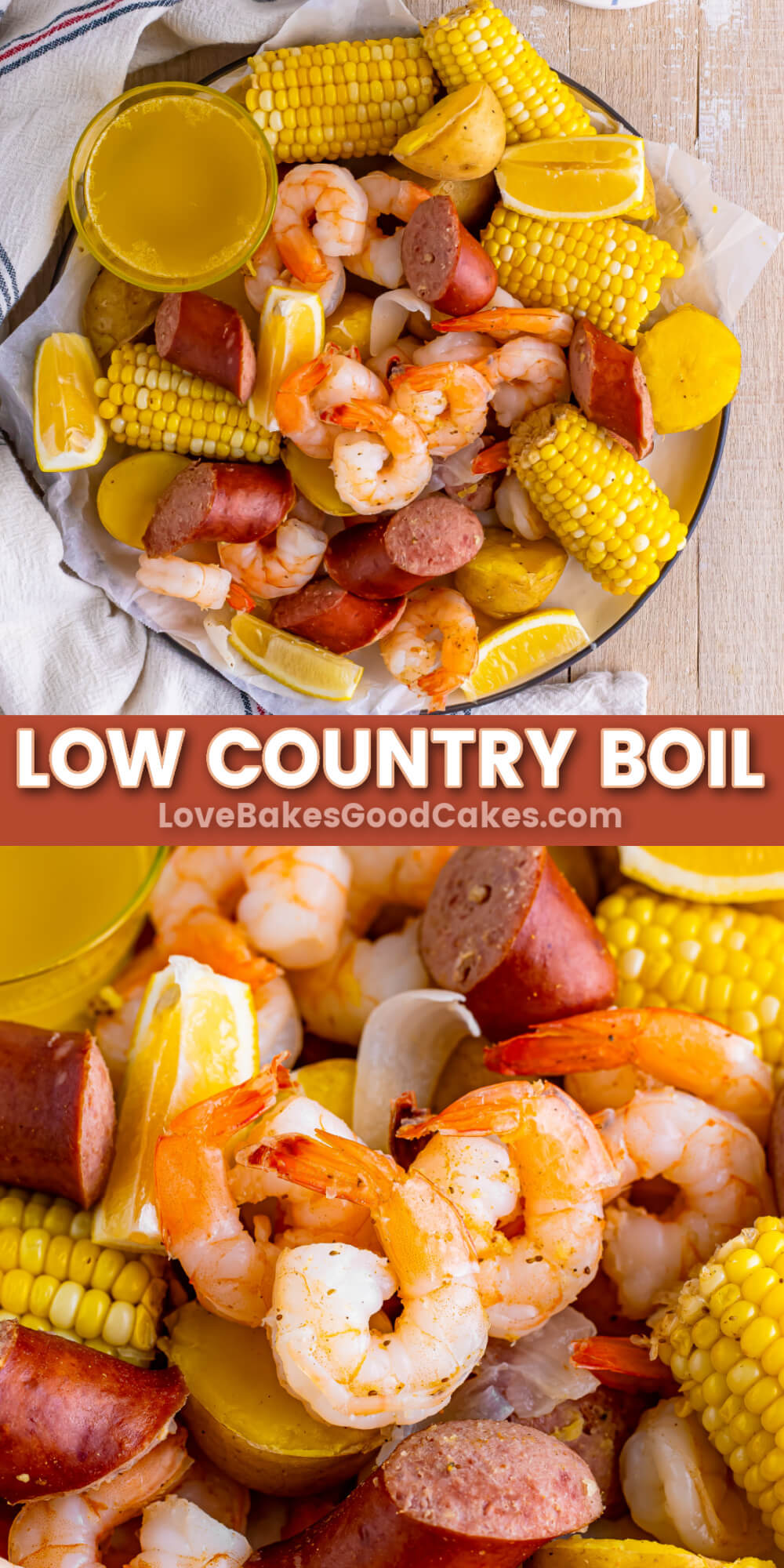 Low Country Boil - Love Bakes Good Cakes
