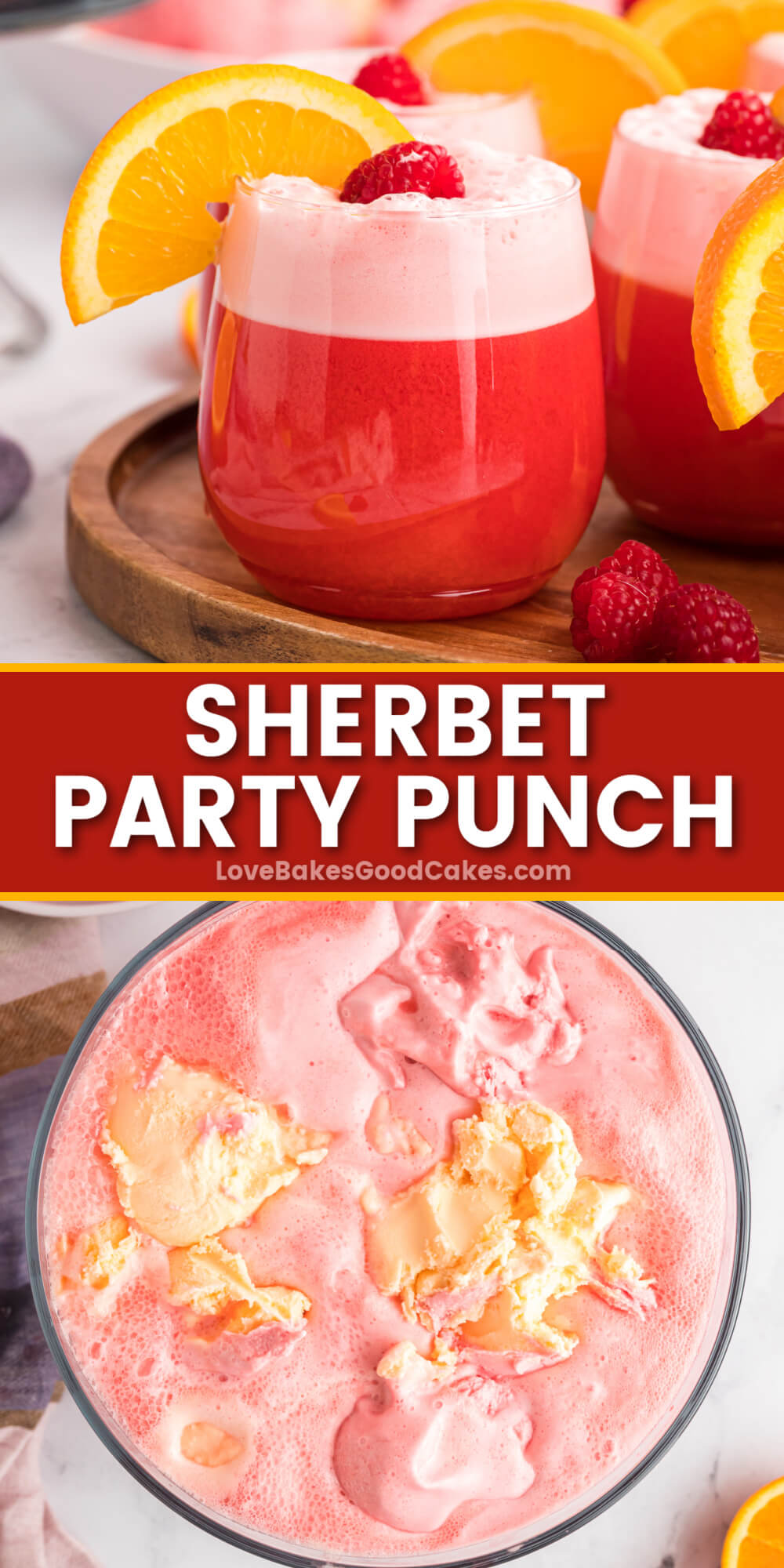 Sherbet Party Punch - Love Bakes Good Cakes