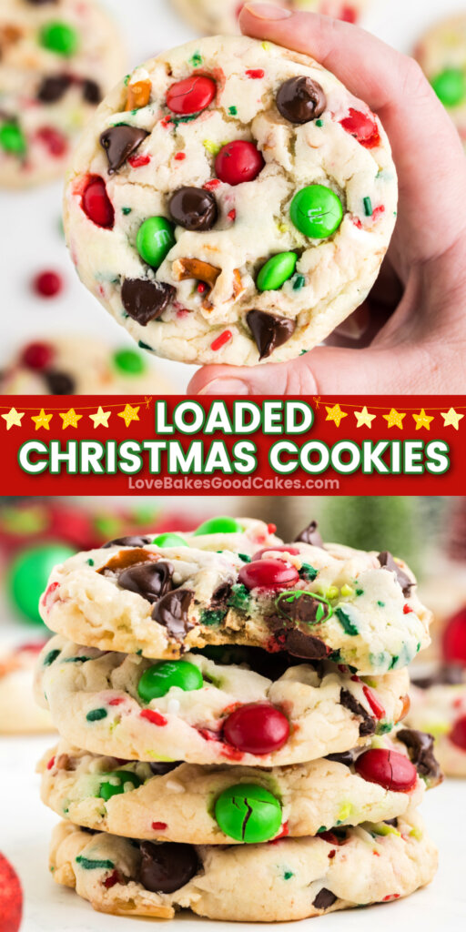 Loaded Christmas Cookies - Love Bakes Good Cakes