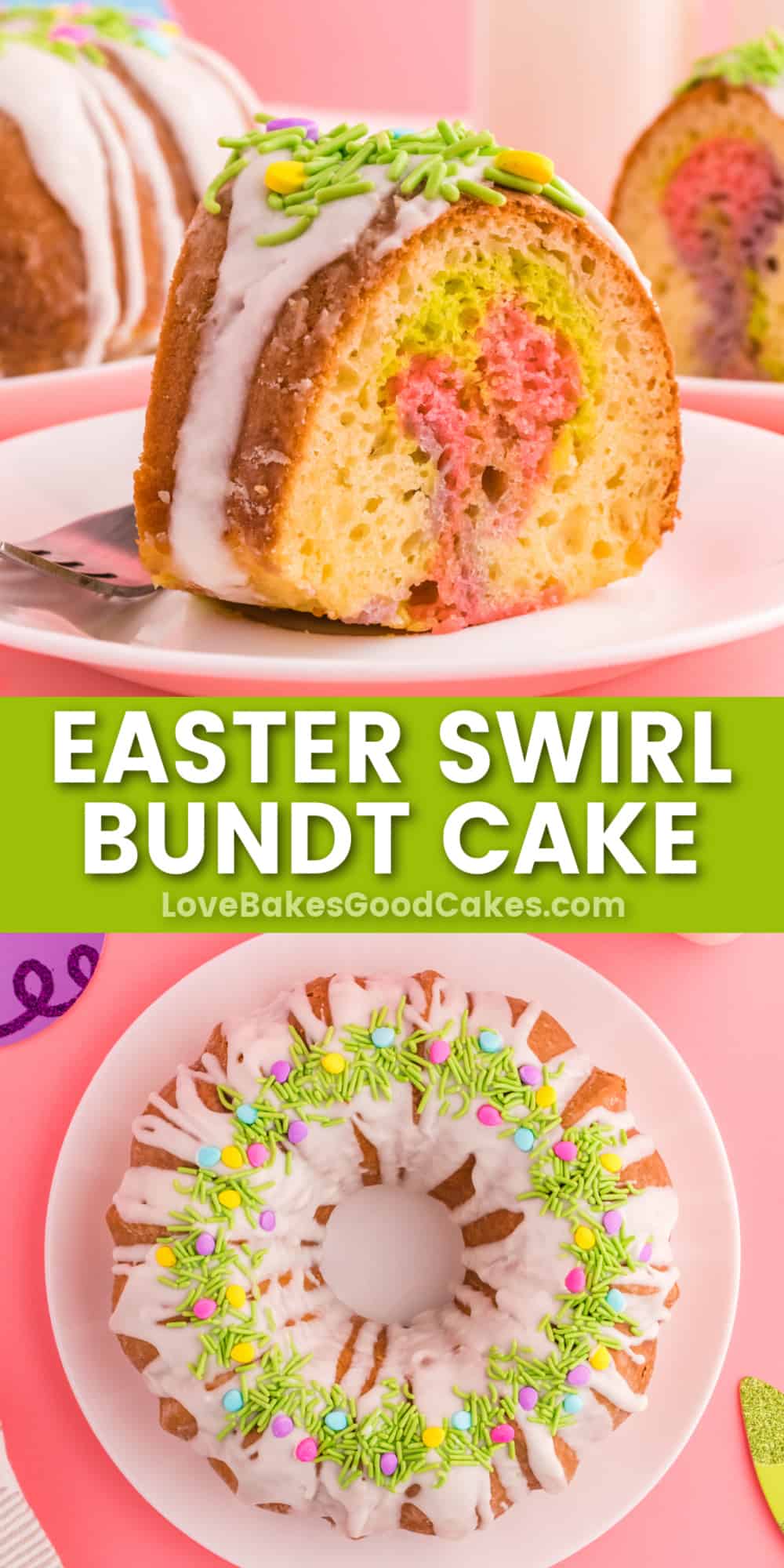 Easter Swirl Bundt Cake - Love Bakes Good Cakes