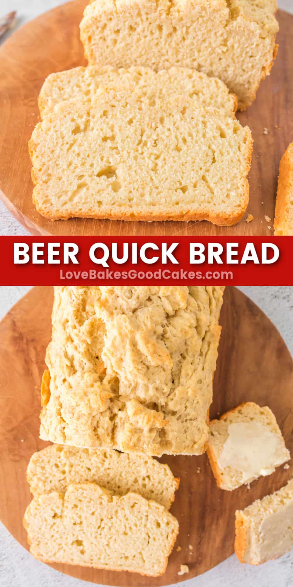 Beer Quick Bread - Love Bakes Good Cakes
