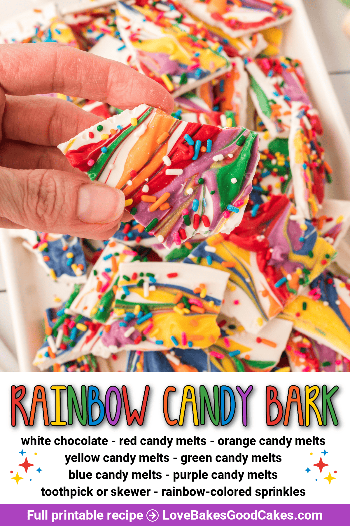 Rainbow Candy Bark - Love Bakes Good Cakes