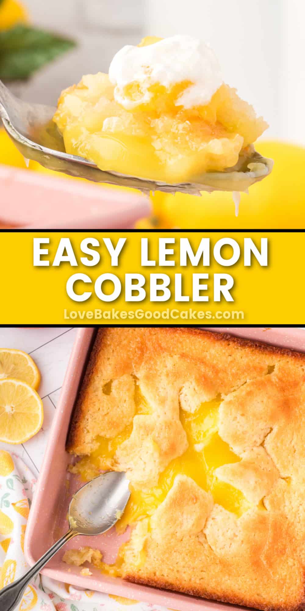 Easy Lemon Cobbler - Love Bakes Good Cakes