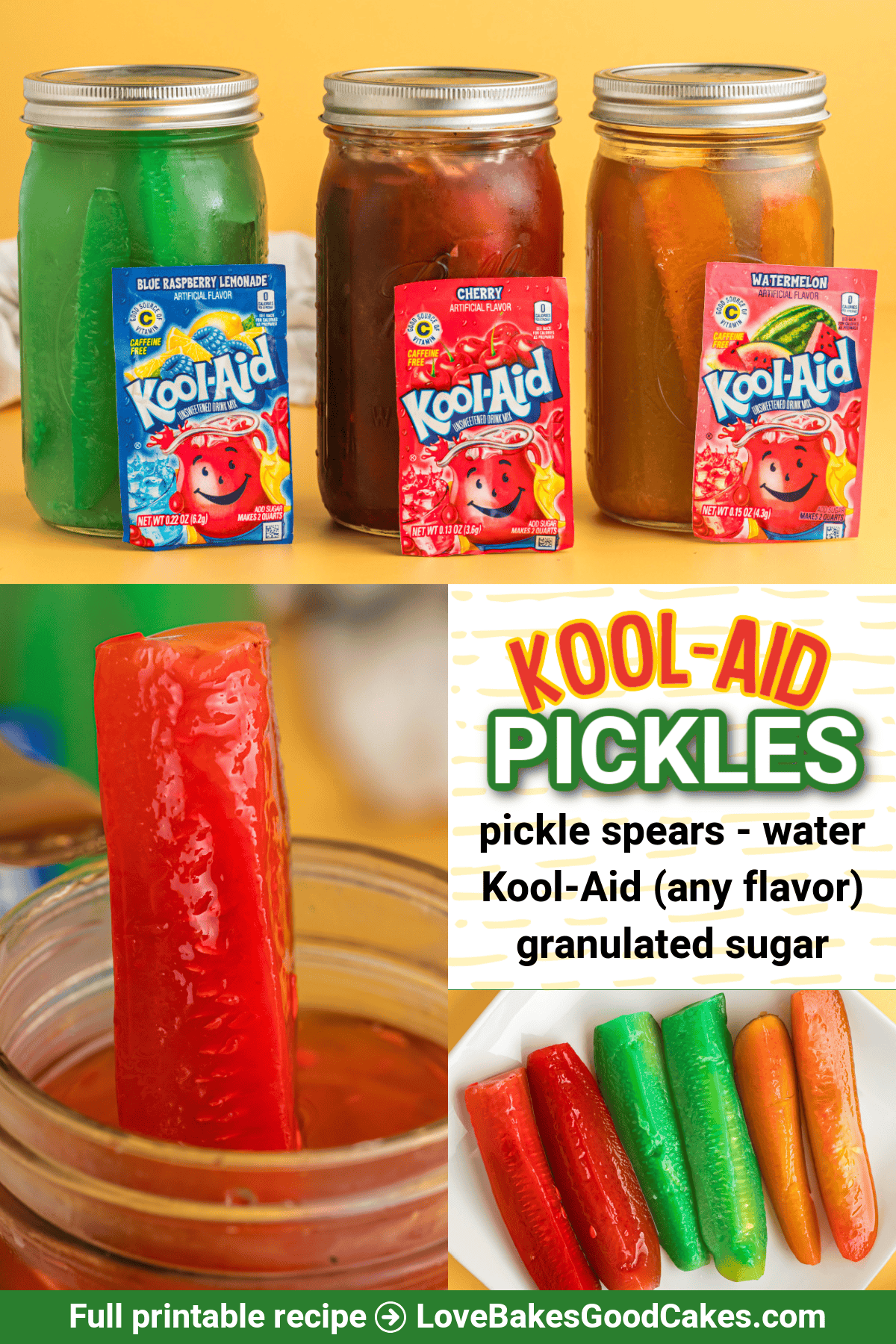 Kool Aid Pickles - Love Bakes Good Cakes