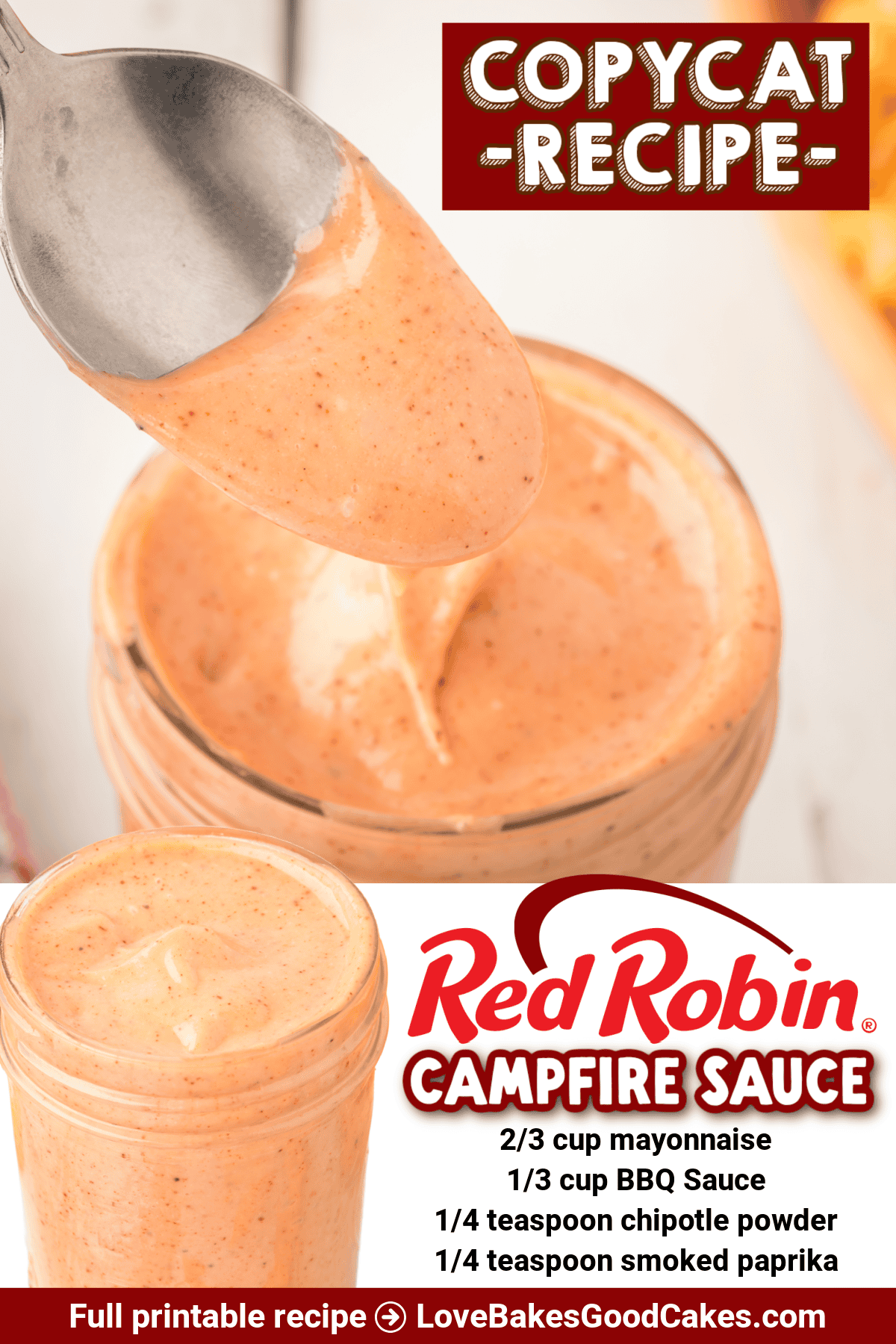 Copycat Red Robin Campfire Sauce - Love Bakes Good Cakes